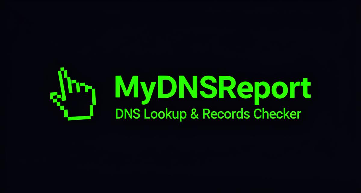 DNS Lookup, WHOIS & RDAP Domain Checker | MyDNSReport